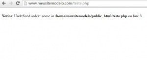 Notice: undefined index. Como resolver este erro do PHP. | Homehost