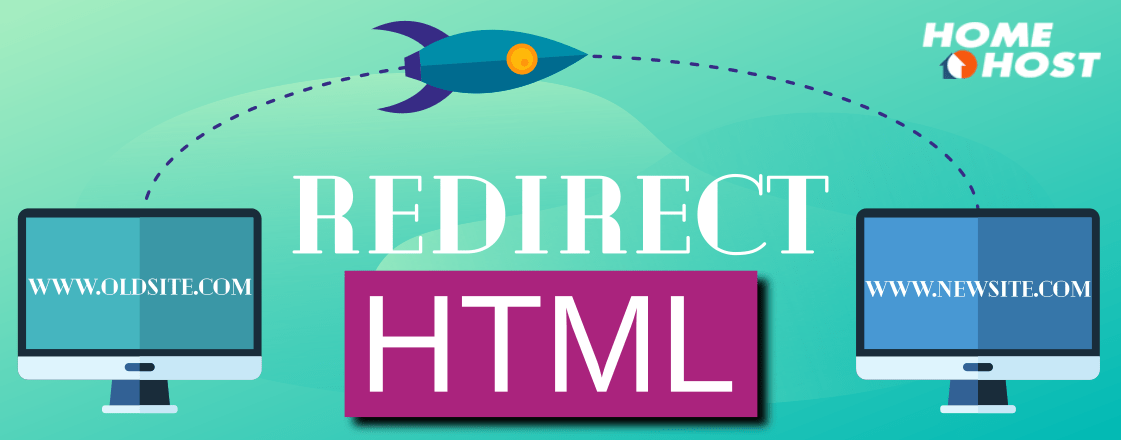 HTML Redirect: 4 formas de redirecionar páginas | Homehost HTML Redirect: 4 formas de redirecionar páginas | Homehost
