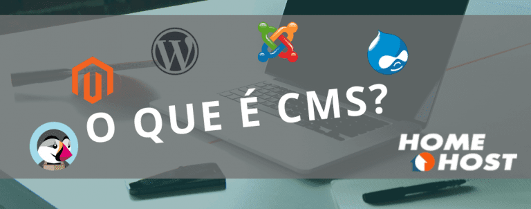 O que é CMS? | Homehost