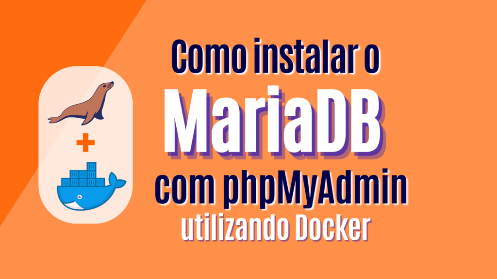 Como instalar MariaDB e phpMyAdmin usando Docker | Homehost