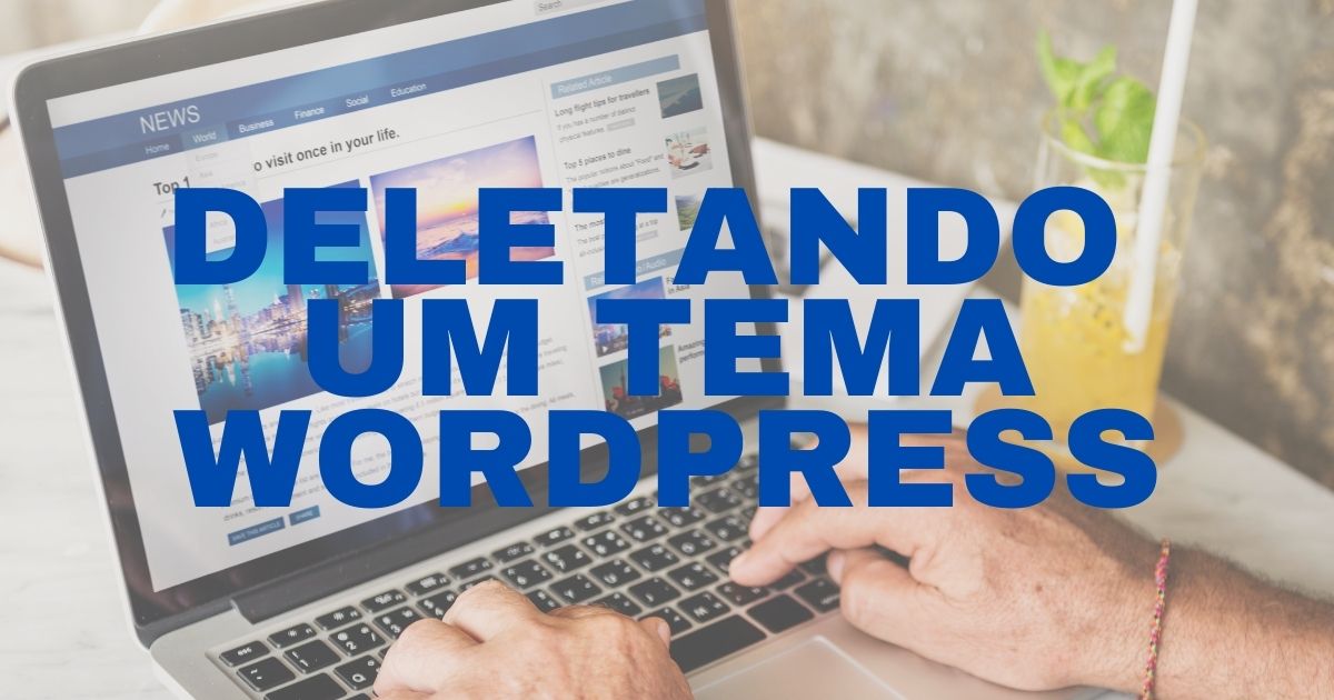 Como Excluir um Tema no WordPress | Homehost