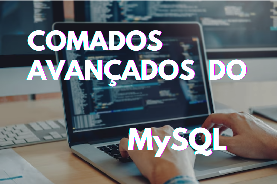 Comandos avançados do MySQL | Homehost