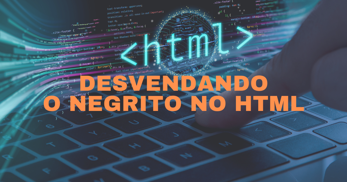 Negrito em HTML: como destacar seu texto | Homehost